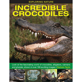 【】Exploring Nature: Incredible Crocodiles:
