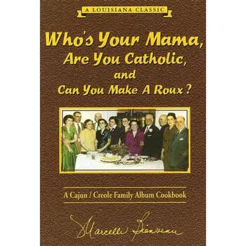 Who's Your Mama, Are You Catholic & Can You ...