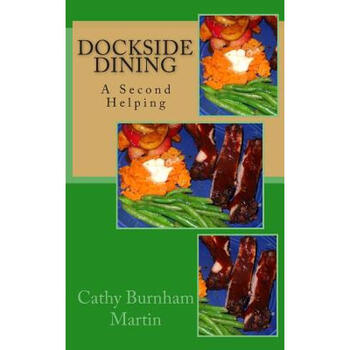 Dockside Dining: A Second Helping
