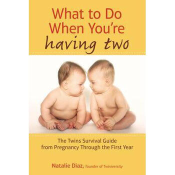 What to Do When You're Having Two: The Twins...