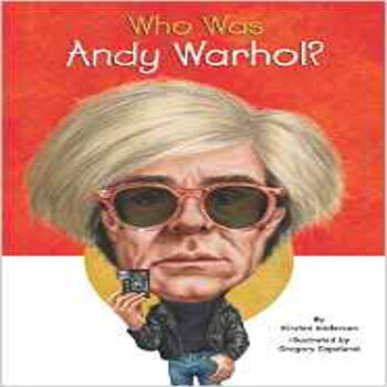 WHO WAS ANDY WARHOL?