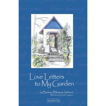 Love Letters to My Garden