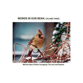 Words In Our Beak, Volume Three
