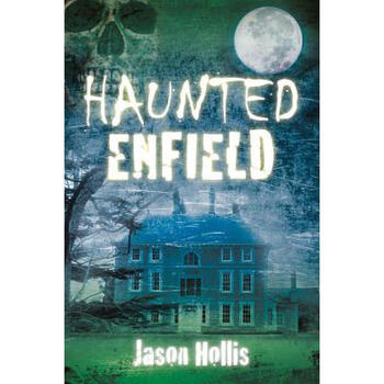Haunted Enfield