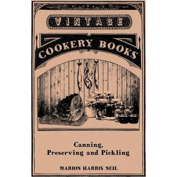 Canning, Preserving and Pickling