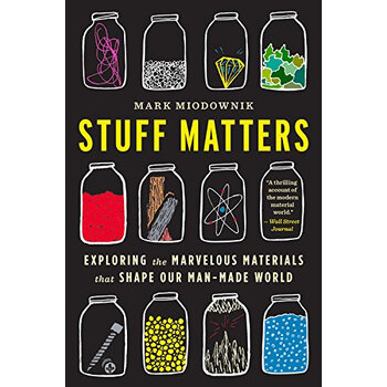 英文原版Stuff Matters10种改变世界的神奇物质 迷人的材料