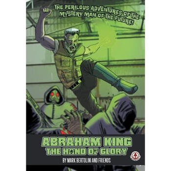 Abraham King: The Hand of Glory