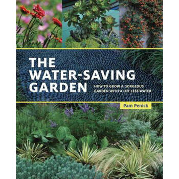 The Water-Saving Garden: How to Grow a Gorge...