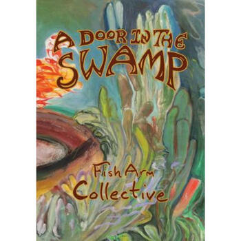 A Door in the Swamp