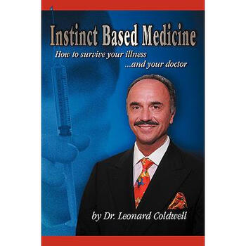 Instinct Based Medicine: How to Survive Your...