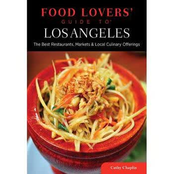 Food Lovers' Guide to Los Angeles : The Best...