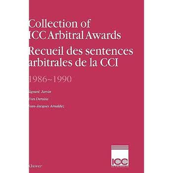 Collection of ICC Arbitral Awards, 1986-1990...