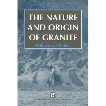 The Nature and Origin of Granite