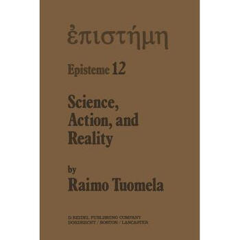 Science, Action, and Reality