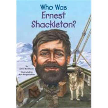 英文原版 名人传记系列 Who Was Ernest Shackleton?