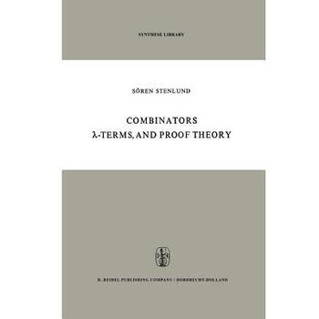 Combinators, λ-Terms and Proof Theory