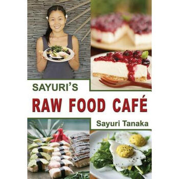 Sayuri's Raw Food Cafe