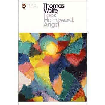 托马斯·沃尔夫：天使,望故乡Look Homeward, Angel