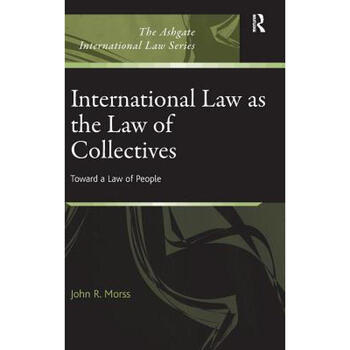 International Law as the Law of Collectives ...