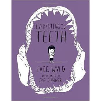 Everything Is Teeth