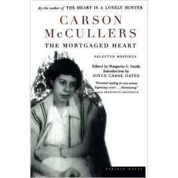 The Mortgaged Heart  Selected Writings