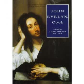 John Evelyn, Cook: The Manuscript Receipt Bo...