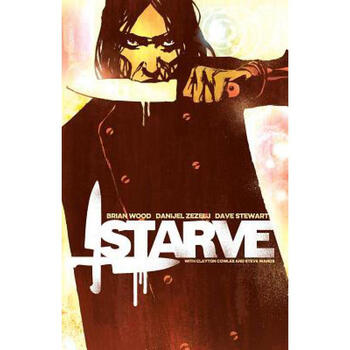 Starve, Volume 1