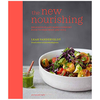 The New Nourishing 新的滋养 英文原版餐饮食谱