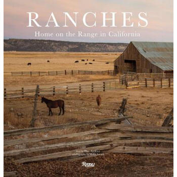 Ranches: Home on the Range in California
