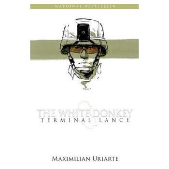 The White Donkey: Terminal Lance