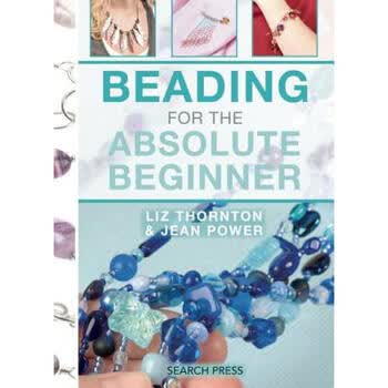 Beading for the Absolute Beginner