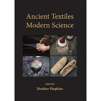 Ancient Textiles, Modern Science