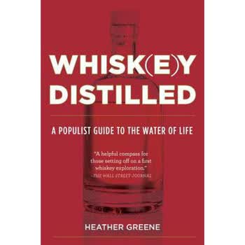 Whiskey Distilled: A Populist Guide to the W...