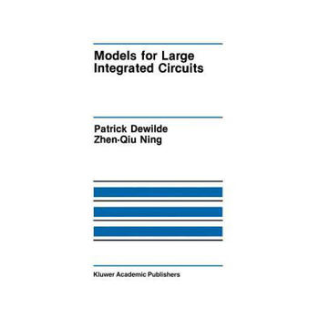 Models for Large Integrated Circuits