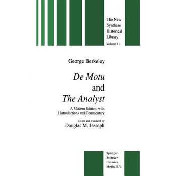 De Motu and the Analyst : A Modern Edition, ...