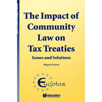 The Impact of Community Law on Tax Treaties ...