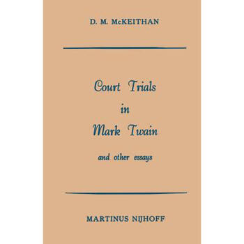 Court Trials in Mark Twain and Other Essays