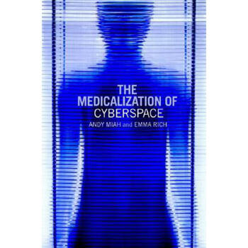 The Medicalization of Cyberspace