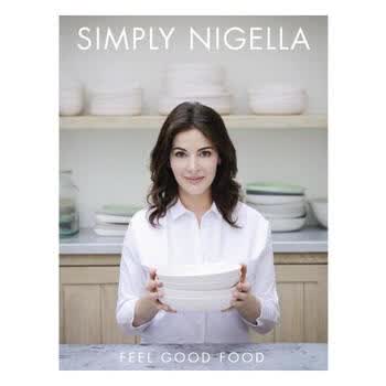 Simply Nigella: Feel Good Food