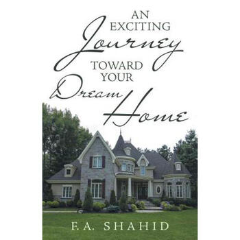 An Exciting Journey toward Your Dream Home