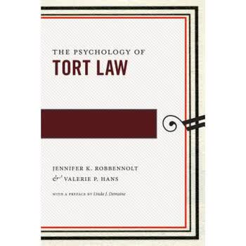The Psychology of Tort Law