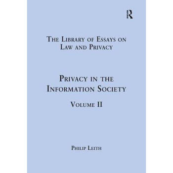 Privacy in the Information Society: Volume II