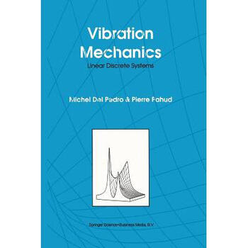 Vibration Mechanics : Linear Discrete Systems