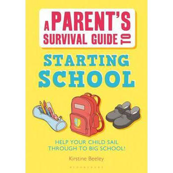 A Parent's Survival Guide to Starting School...