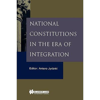 National Constitutions in the Era of Integra...