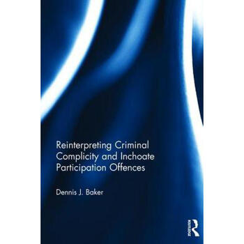Reinterpreting Criminal Complicity and Incho...