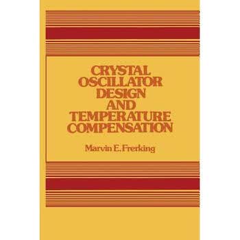 Crystal Oscillator Design and Temperature Co...