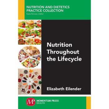 Nutrition Throughout the Lifecycle