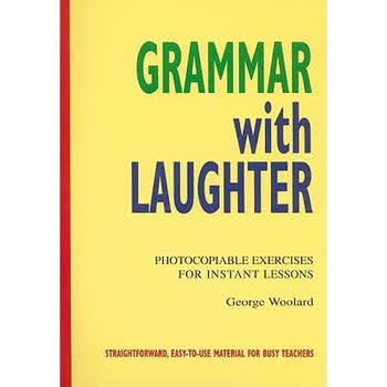 Grammar with Laughter: Photocopiable Exercis...
