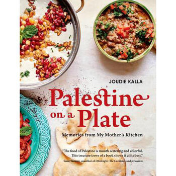 Palestine on a Plate: Memories from My Mothe...